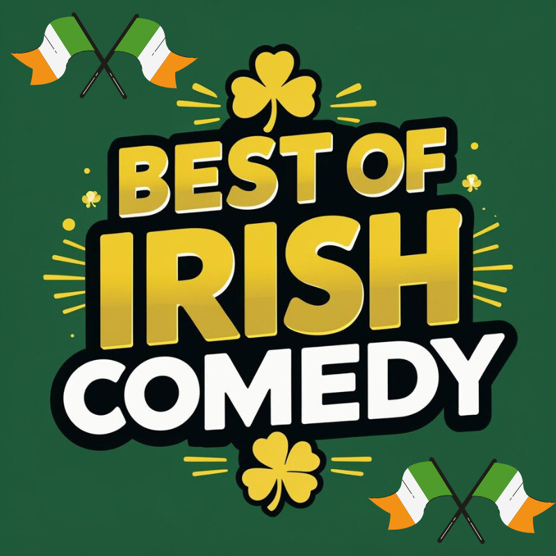 THE BEST OF IRISH COMEDY | FRINGE WORLD - 21 January - 15 February 2026