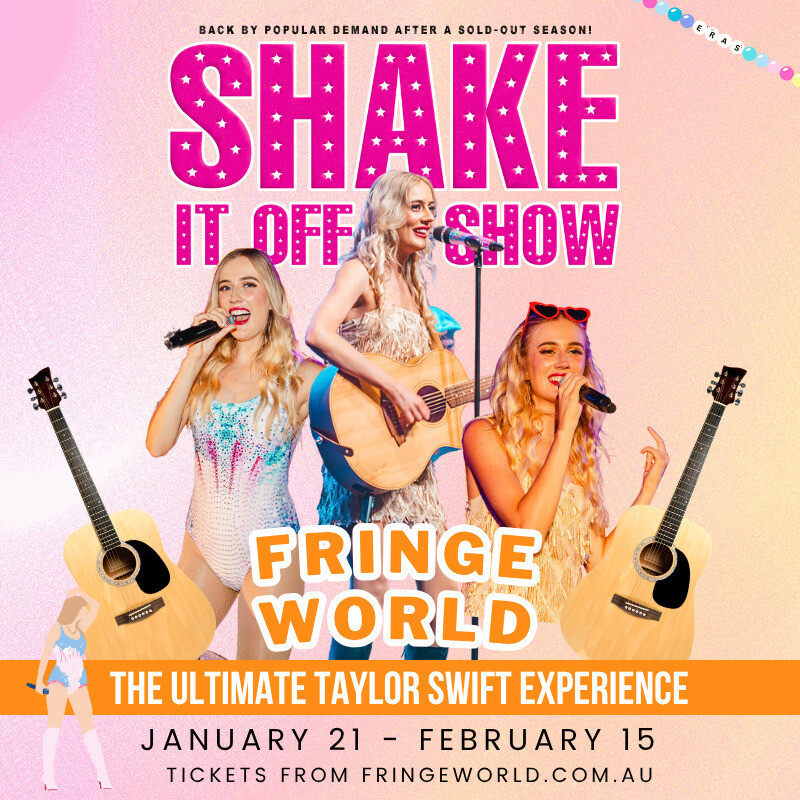 Shake It Off Show | FRINGE WORLD - 21 January - 15 February 2026