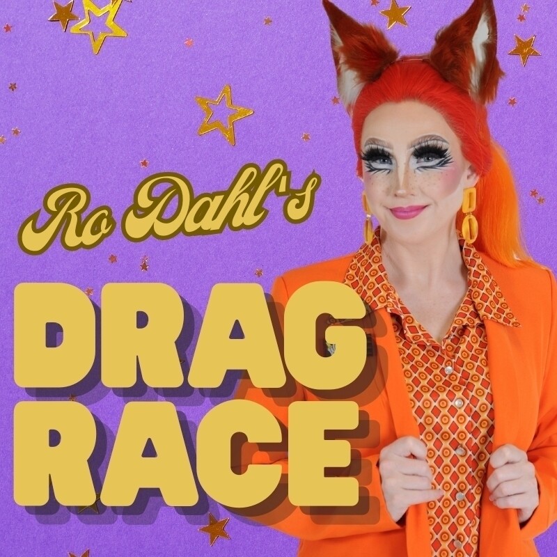 Ro Dahl's Drag Race | FRINGE WORLD - 21 January - 15 February 2026